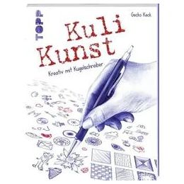 Frechverlag Kuli Kunst. Kreativ mit Kugelschreiber