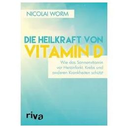 Riva Die Heilkraft von Vitamin D