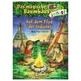 Loewe Das magische Baumhaus junior (Band 16) - Auf dem Pfad der Indianer