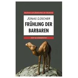 L&uuml;scher, Fr&uuml;hling der Barbaren. Text und Kommentar