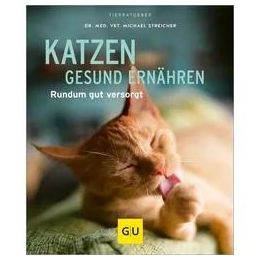 Katzen gesund ern&auml;hren