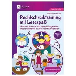Rechtschreibtraining mit Lesespa&szlig; - Klasse 4