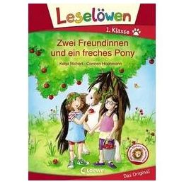 Loewe Lesel&ouml;wen 1. Klasse - Zwei Freundinnen und ein freches Pony