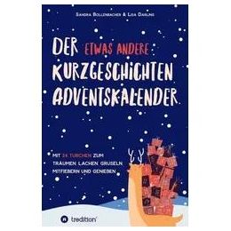 tredition Der etwas andere Kurzgeschichten-Adventskalender