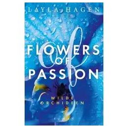Flowers of Passion &ndash; Wilde Orchideen
