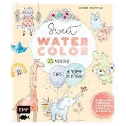 Sweet Watercolor &ndash; 25 Motive f&uuml;rs Kinderzimmer malen