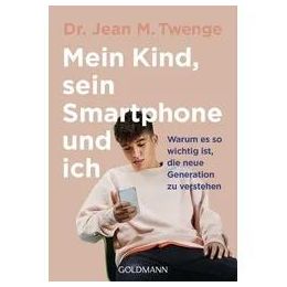 Mein Kind, sein Smartphone und ich