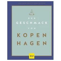 Der Geschmack von Kopenhagen
