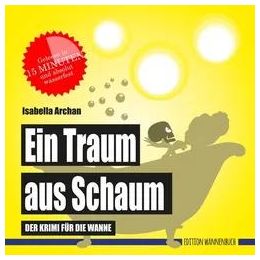 Ein Traum aus Schaum (Badebuch)