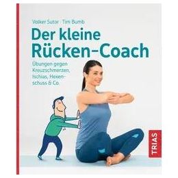Trias Der kleine R&uuml;cken-Coach