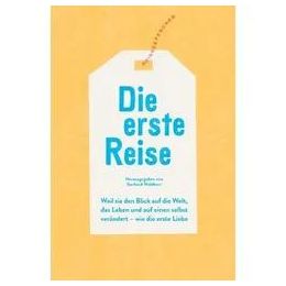 Die erste Reise