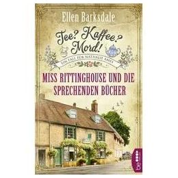 Tee? Kaffee? Mord! - Miss Rittinghouse und die sprechenden B&uuml;cher