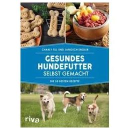 Riva Gesundes Hundefutter selbst gemacht