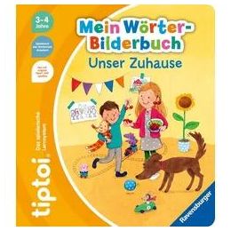 Ravensburger Tiptoi&reg; Mein W&ouml;rter-Bilderbuch - Unser Zuhause