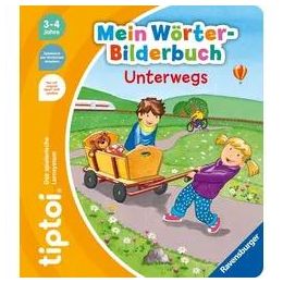 Ravensburger Tiptoi&reg; Mein W&ouml;rter-Bilderbuch - Unterwegs