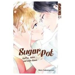 Sugar Pot - Kaffee, Milch und s&uuml;&szlig;e K&uuml;sse
