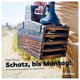 Schatz, bis Montag!