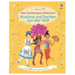 USBORNE Mein Anziehpuppen-Stickerbuch: Kost&uuml;me und Trachten aus aller Welt