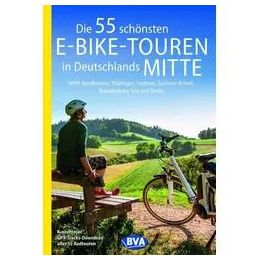 BVA Die 55 sch&ouml;nsten E-Bike-Touren in Deutschlands Mitte