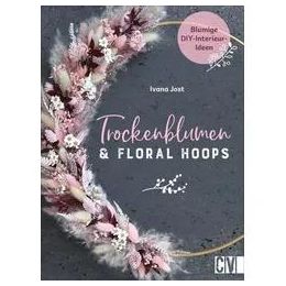 Christophorus Verlag Trockenblumen und Floral Hoops