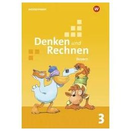 Denken und Rechnen 3. Schulbuch. F&uuml;r Grundschulen in Bayern