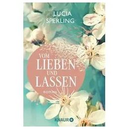Vom Lieben und Lassen