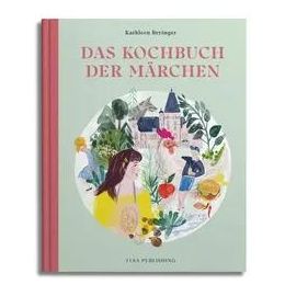 Das Kochbuch der M&auml;rchen