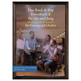 Das Rock & Pop Fetenbuch 2 f&uuml;r Alt und Jung
