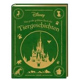 Carlsen Verlag Disney: Das gro&szlig;e goldene Buch der Tiergeschichten