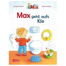Carlsen Verlag Max-Bilderb&uuml;cher: Max geht aufs Klo