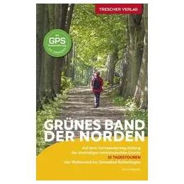 TRESCHER Reisef&uuml;hrer Gr&uuml;nes Band - Der Norden