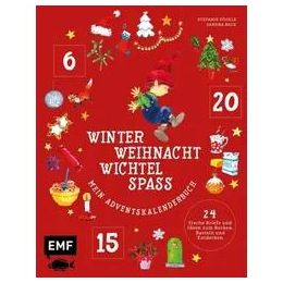 Mein Adventskalender-Buch: Winter-Weihnacht-Wichtelspa&szlig;