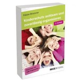 Kinderschutz achtsam und zuverl&auml;ssig organisieren