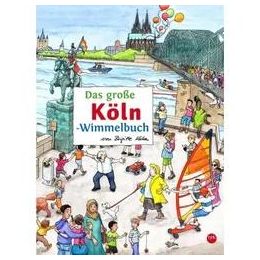 Das gro&szlig;e K&Ouml;LN-Wimmelbuch