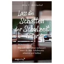 Lass die Schatten der Schulzeit hinter dir