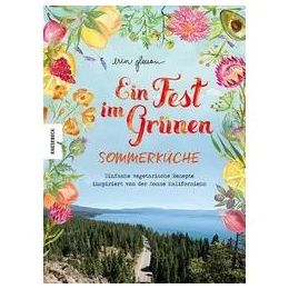 Ein Fest im Gr&uuml;nen &ndash; Sommerk&uuml;che