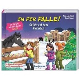 In der Falle! Gefahr auf dem Reiterhof - Ein Escape-Adventskalender f&uuml;r Kids