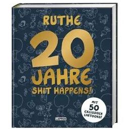 Lappan Verlag 20 Jahre Shit happens!
