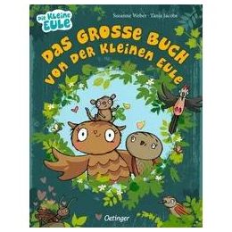 Das gro&szlig;e Buch von der kleinen Eule