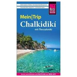 Reise Know-How MeinTrip Chalkidiki mit Thessalon&iacute;ki