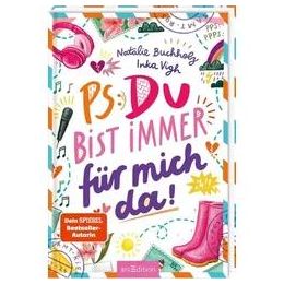 arsEdition PS: Du bist immer f&uuml;r mich da! (PS: Du bist die Beste! 4)