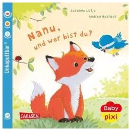 Carlsen Verlag Baby Pixi (unkaputtbar) 123: Nanu, und wer bist du?