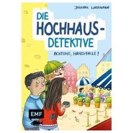 Die Hochhaus-Detektive &ndash; Achtung, Handyfalle! (Die Hochhaus-Detektive-Reihe Band 2)
