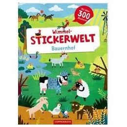 Coppenrath Verlag Wimmel-Stickerwelt: Bauernhof