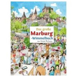Das gro&szlig;e MARBURG-Wimmelbuch