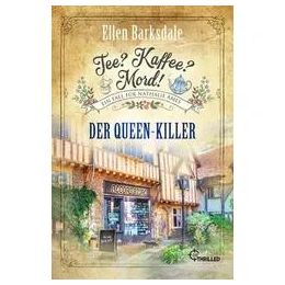 Tee? Kaffee? Mord! Der Queen-Killer