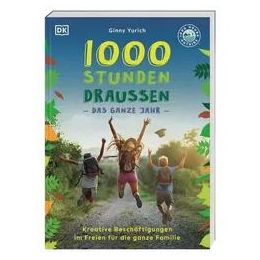 1000 Stunden drau&szlig;en