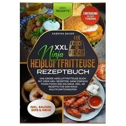 tredition XXL Ninja Hei&szlig;luftfritteuse Rezeptbuch