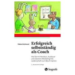 Erfolgreich selbstst&auml;ndig als Coach