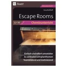 Escape Rooms f&uuml;r den Chemieunterricht 5- 10